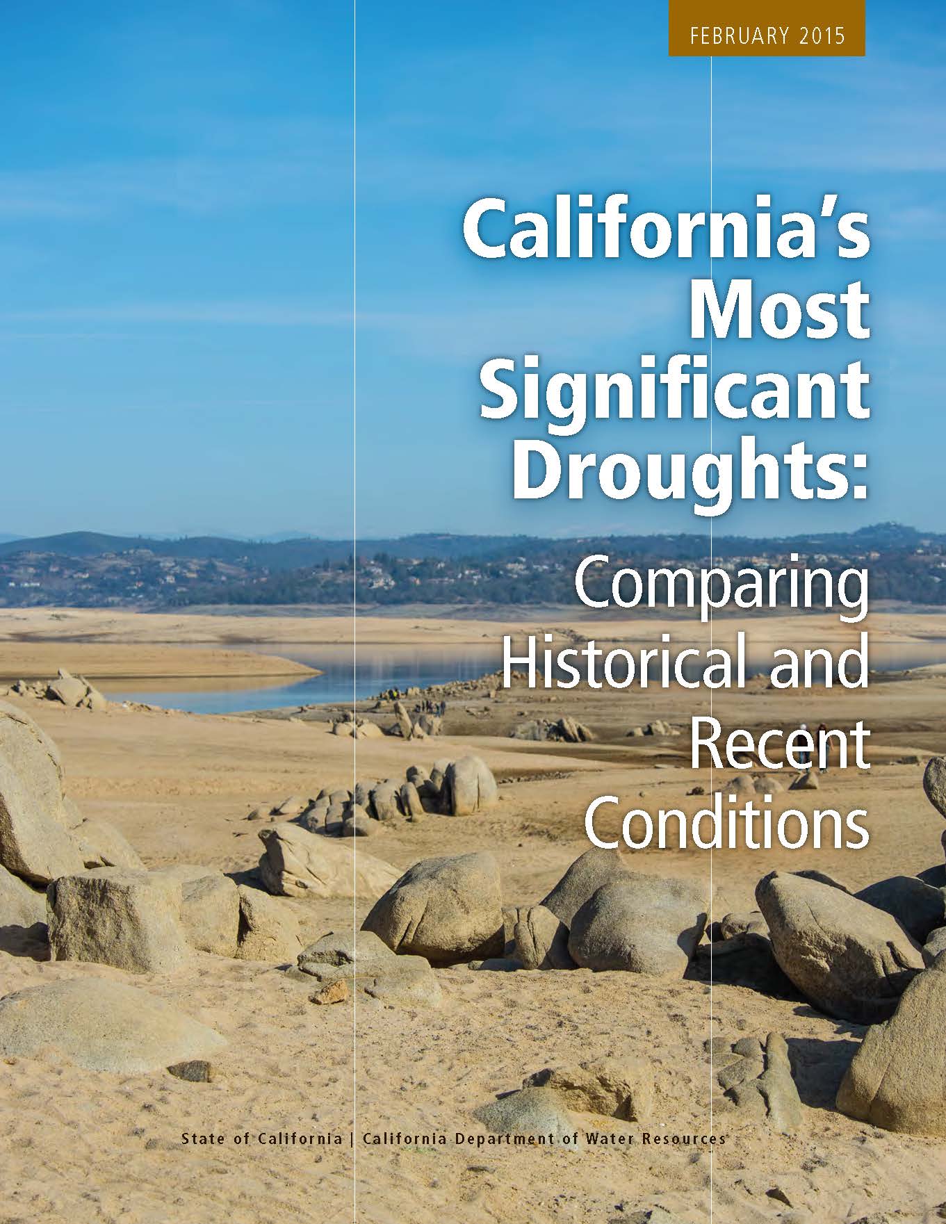 California’s most significant droughts: Comparing historical and recent ...