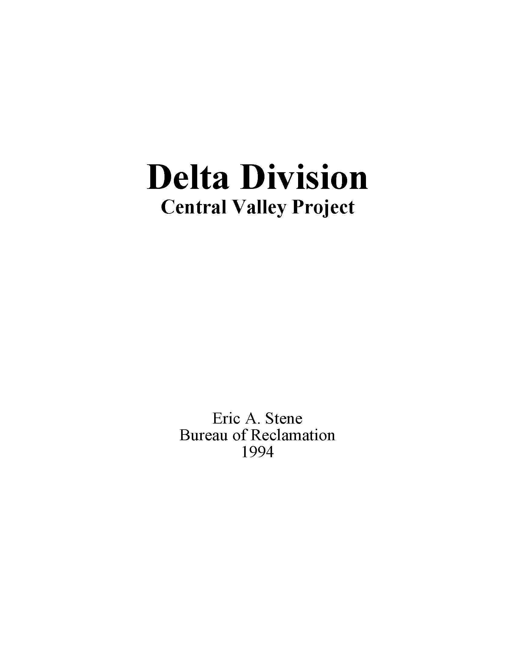 History of the Delta Division, Central Valley Project – California ...