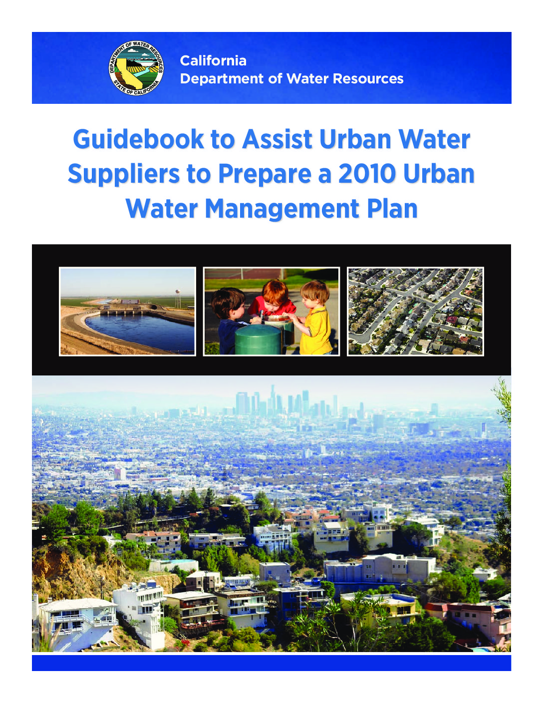 Guidebook to Assist Urban Water Suppliers to Prepare a 2010 Urban Water ...