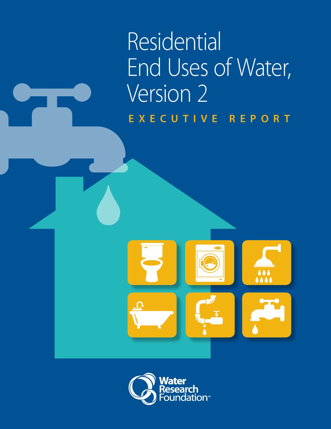 Residential End Uses of Water, Version 2: Executive Report – California ...