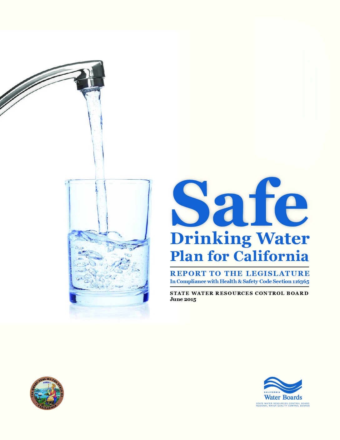 Safe Drinking Water Plan for California: Report to the Legislature in ...